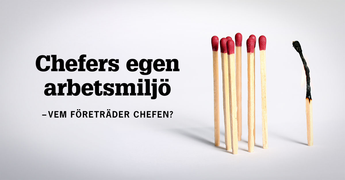 Chefers egen arbetsmiljö – vem företräder chefen? | Ledarna