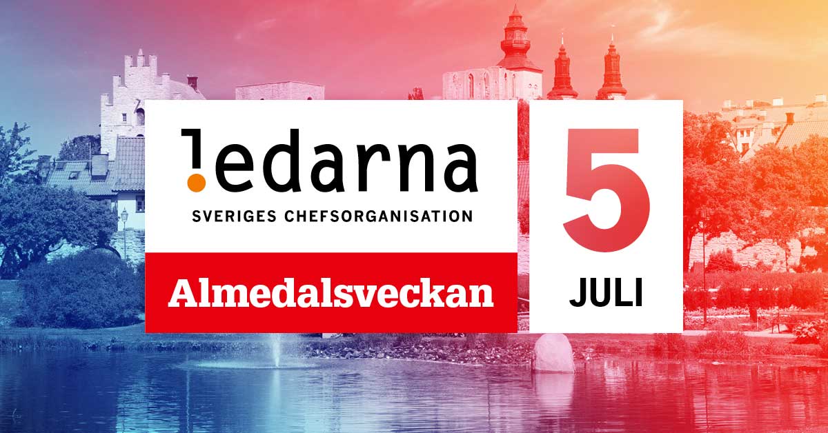 Ledarna under Almedalsveckan 2021 | Ledarna